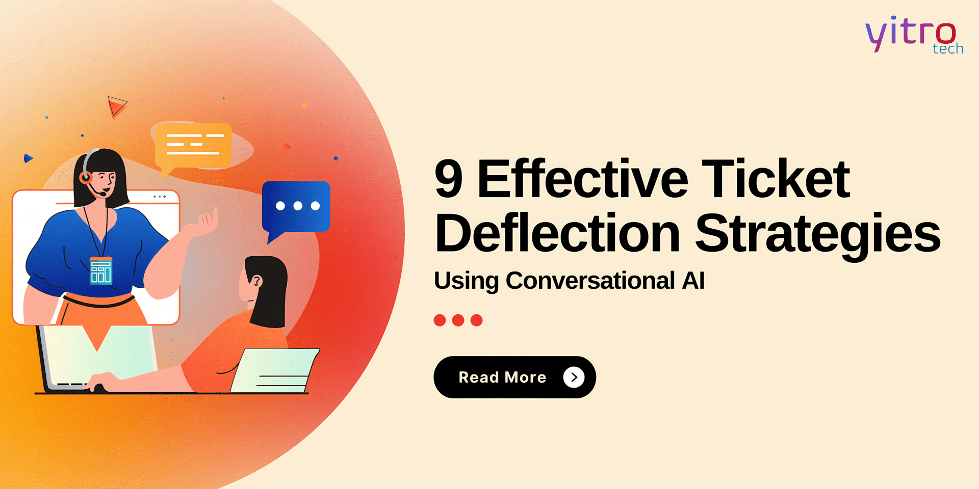 AI Conversational Chatbot: 9 Ticket Deflection Strategies